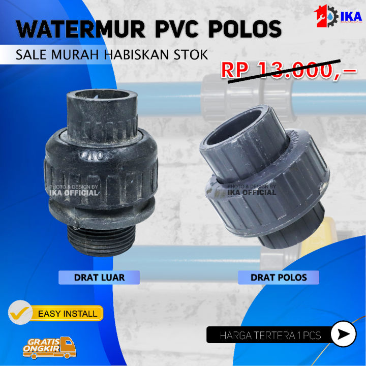 WATERMUR WATERMOOR POLOS & DRAT LUAR PVC 1 - 1/2 - 3/4 INCH WATER UNION SOCKET SAMBUNGAN DRAT ...