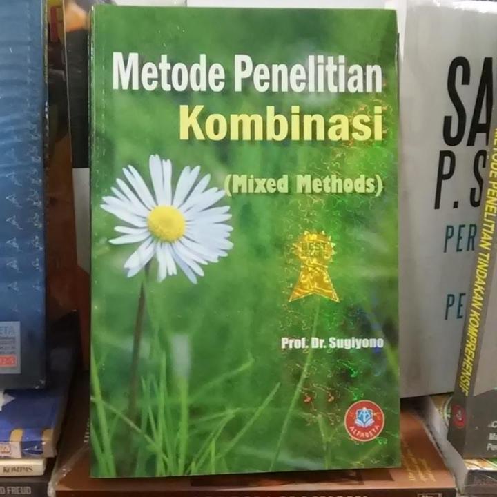 Buku Metode Penelitian Kombinasi (Mixed Methods) - Sugiyono | Lazada ...