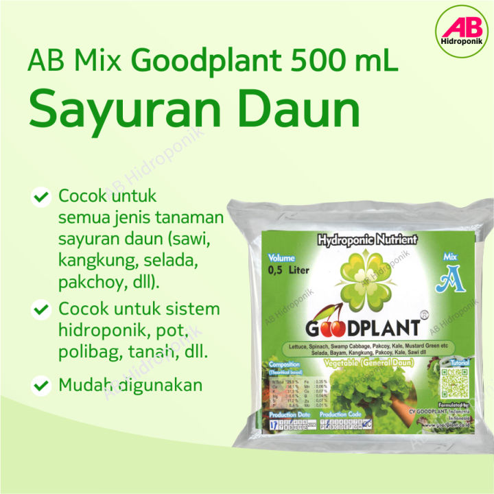 AB Mix Nutrisi Hidroponik Sayur Sayuran Daun Goodplant 500 ml | Lazada ...