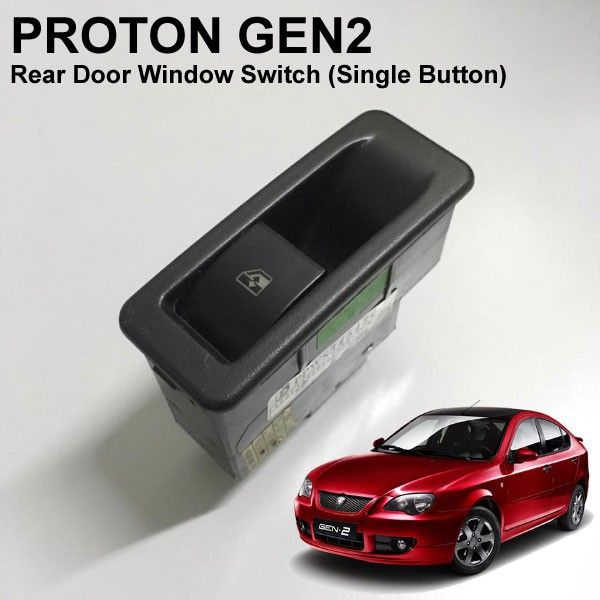 [FREE🎁] (CLEARANCE) PROTON GEN2 GEN-2 OEM Rear Door Power Window Up ...