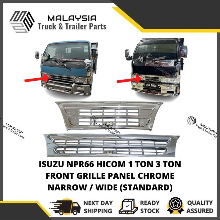 ISUZU NPR66 HICOM 1 TON 3 TON FRONT GRILLE PANEL CHROME NARROW / WIDE ...
