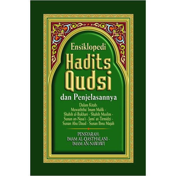 BUKU ENSIKLOPEDI HADITS QUDSI by Imam Nawawi and Imam Al-Qasthalani ...