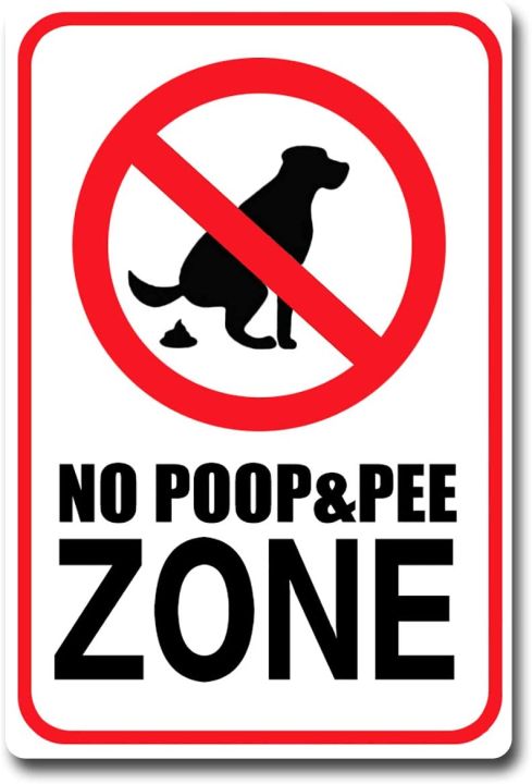 Warning Sign No Poop & Pee Zone Pet Animal Sign Road Sign Business Sign ...