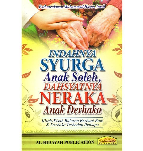 Indahnya Syurga Anak Soleh, Dahsyatnya Neraka Anak Derhaka | Lazada