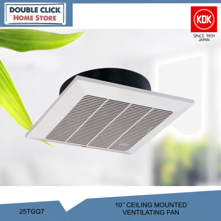KDK 25TGQ7 10" Ceiling Mount Exhaust / Ventilating Fan | Lazada