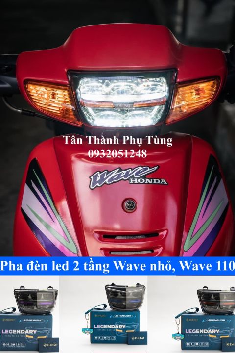Pha đèn led Zhipat 2 tầng Wave nhỏ, Wave thái, Wave 110 LEGENDARY , BH ...