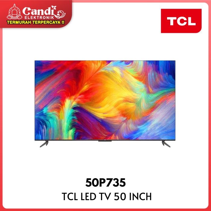 TCL 4K HDR UHD Smart TV 50 Inch 50P735 | Lazada Indonesia