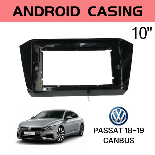 Android Player Casing 10" Volkswagen Passat (B8) 2017-2019 (with FULL ...