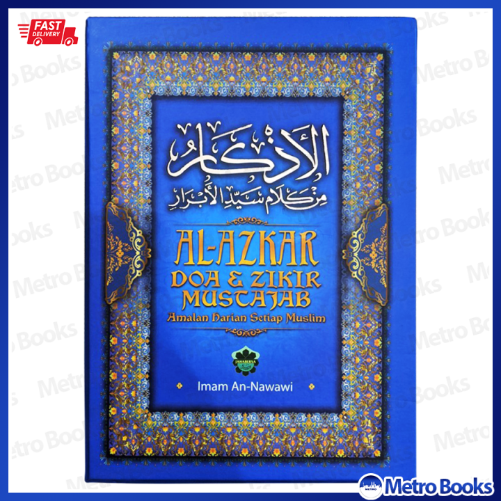 Terjemahan Lengkap Al-Azkar Doa & Zikir Mustajab ( Imam An Nawawi ) (Jahabersa) (Hard Cover) (JC ...
