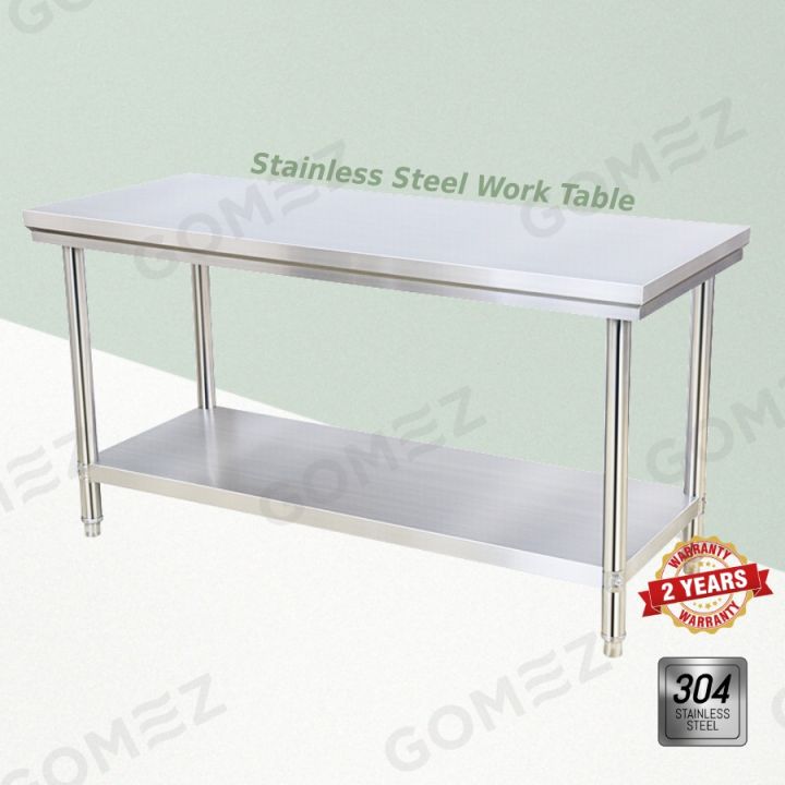GOMEZ Stainless Steel 304 Working Table Heavy Duty / Kitchen Commercial ...