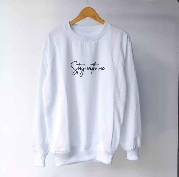 Sweater Crewneck Pria Distro Crenek Stay With Me Unisex Cewek Cowok ...