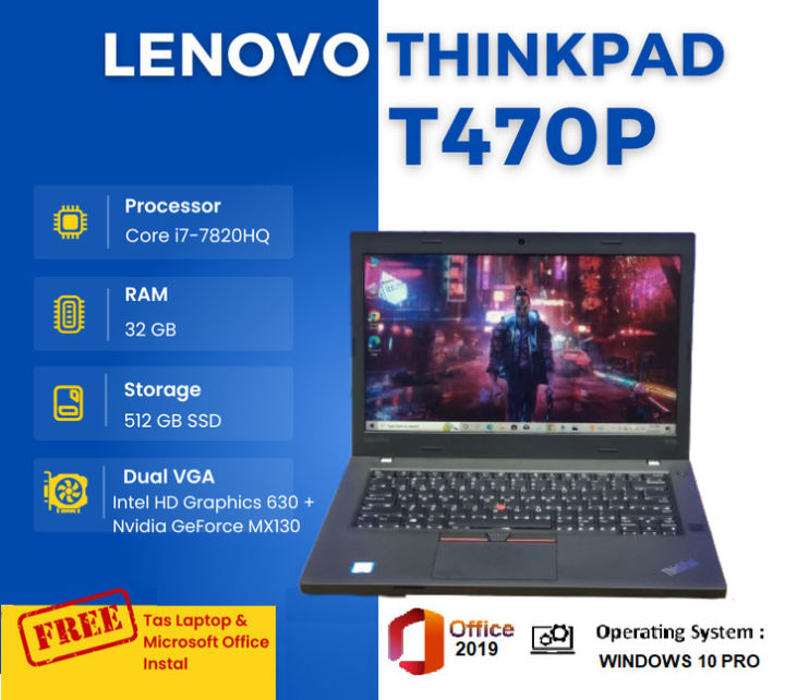 Lenovo T470P I7 7Th / VGA NVDIA geforce / Ram 32gb/512 Ssd DUAL VGA ...