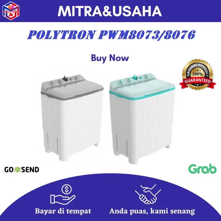 MESIN CUCI POLYTRON PWM8073/8076 2 Tabung Giant Series 8 KG - SELURUH ...