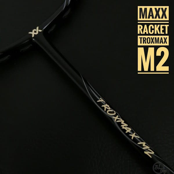 MAXX Racket TROXMAX M2 ( Original ) Max Tension 35LBS | Lazada