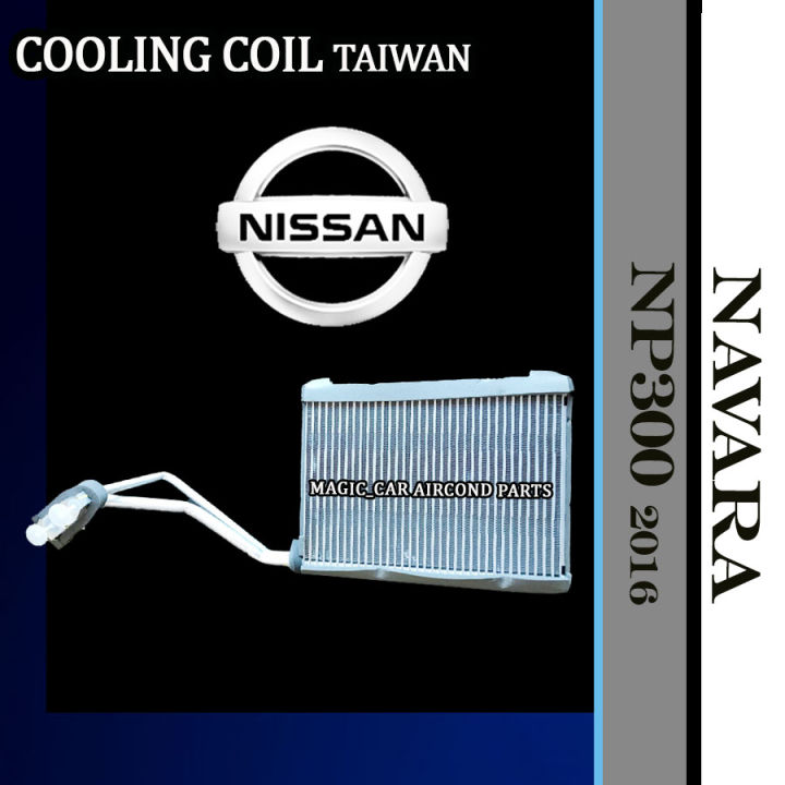 NISSAN NAVARA NP300 2016 YEAR TAIWAN NEW COOLING COIL/ EVAPORATOR (CAR ...