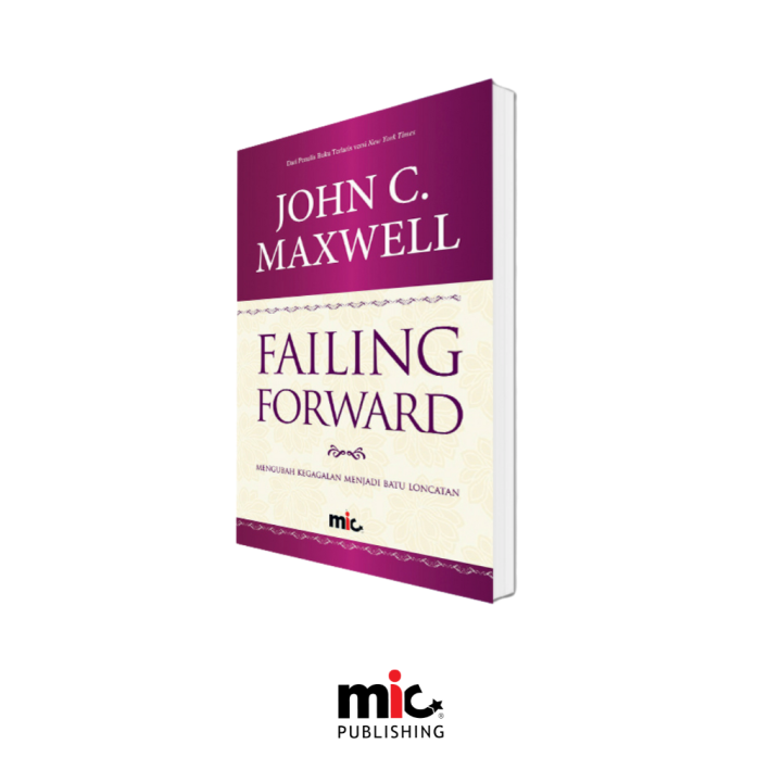 MIC - Failing Forward HC- John C. Maxwell (Bahasa Indonesia) | Lazada Indonesia