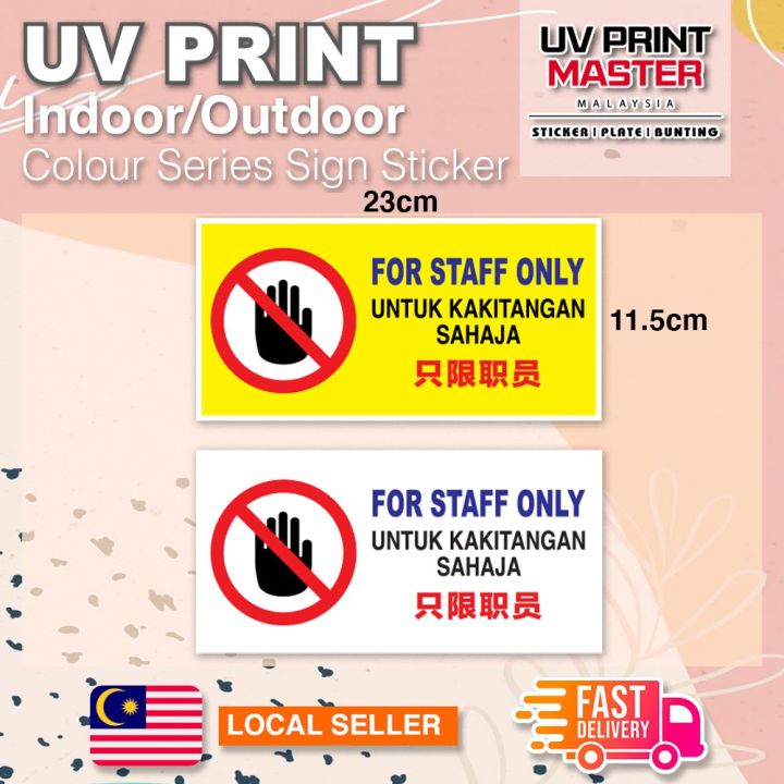 Sticker Sign For Staff Only Sign Sticker Untuk Kakitangan Sahaja Papan ...