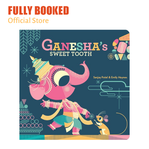Ganesha's Sweet Tooth (Board Book) | Lazada PH