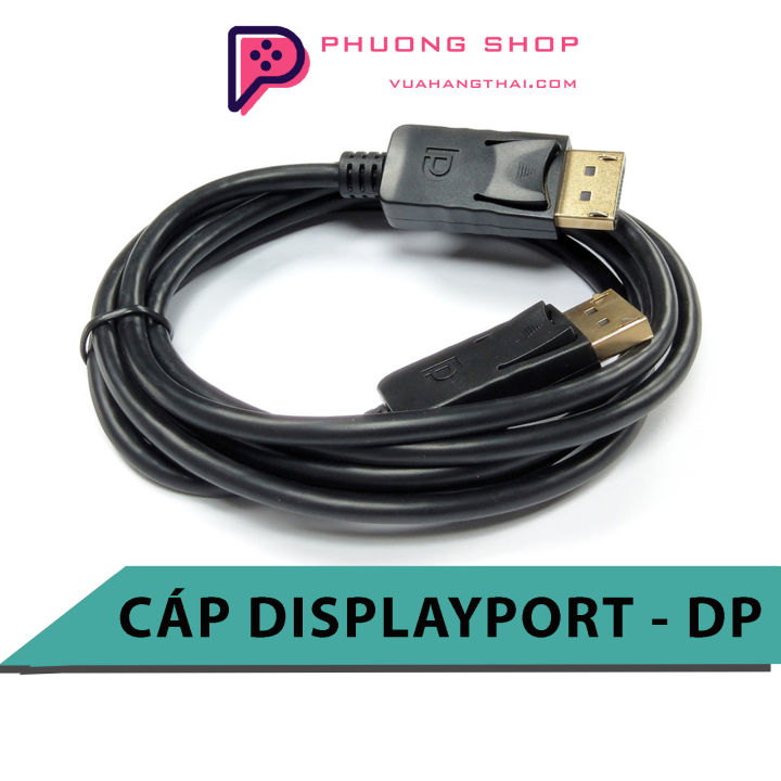 Dây Cáp Displayport - Cáp DP 1.8m, 3m, 5m cho màn hình máy tính, Laptop ...