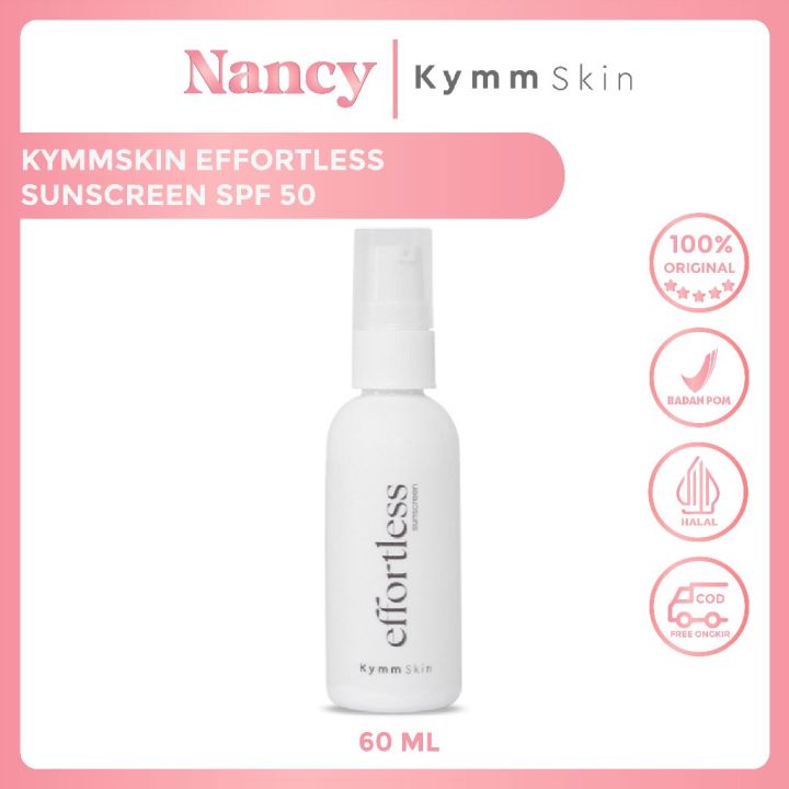 (READY) KYMMSKIN EFFORTLESS SUNSCREEN WAJAH SPF 50 60 ML BPOM | Lazada ...