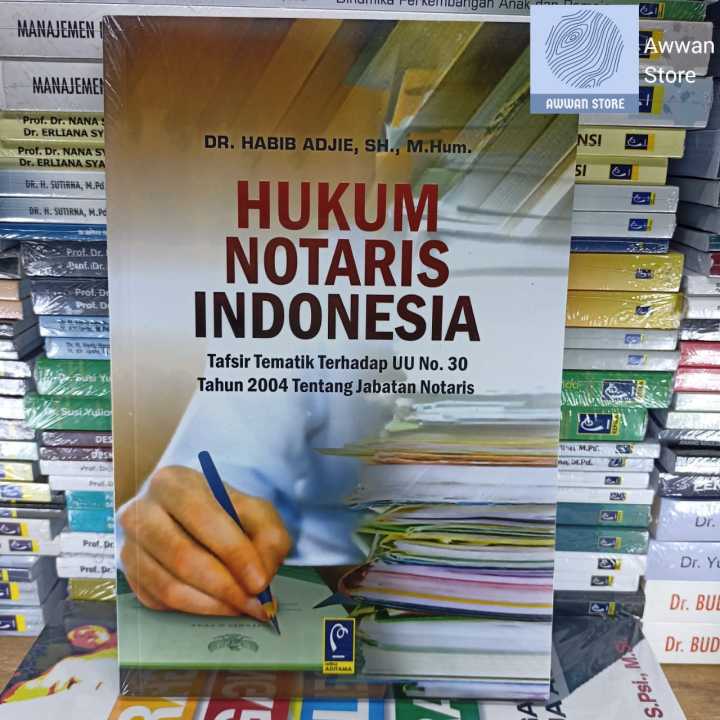 Hukum Notaris Indonesia - Habib Adjie | Lazada Indonesia