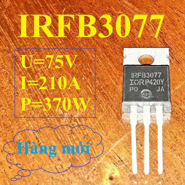10 Mosfet IRFB3077 – 210A / 75V / 370W – Hàng mới 100% ( Mã 305 ) IRFB ...