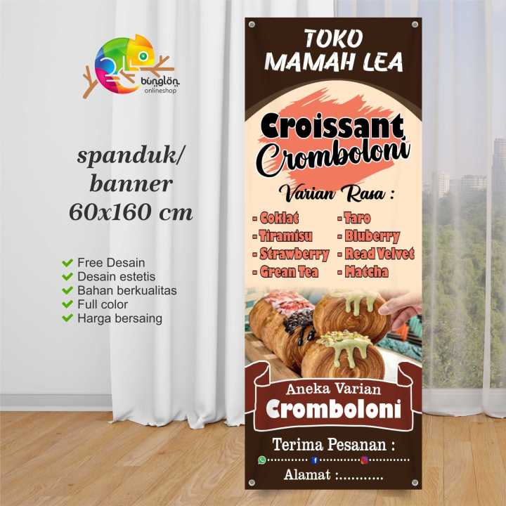 Spanduk 60x160 Banner Croissant Cromboloni Custom Desain | Lazada Indonesia