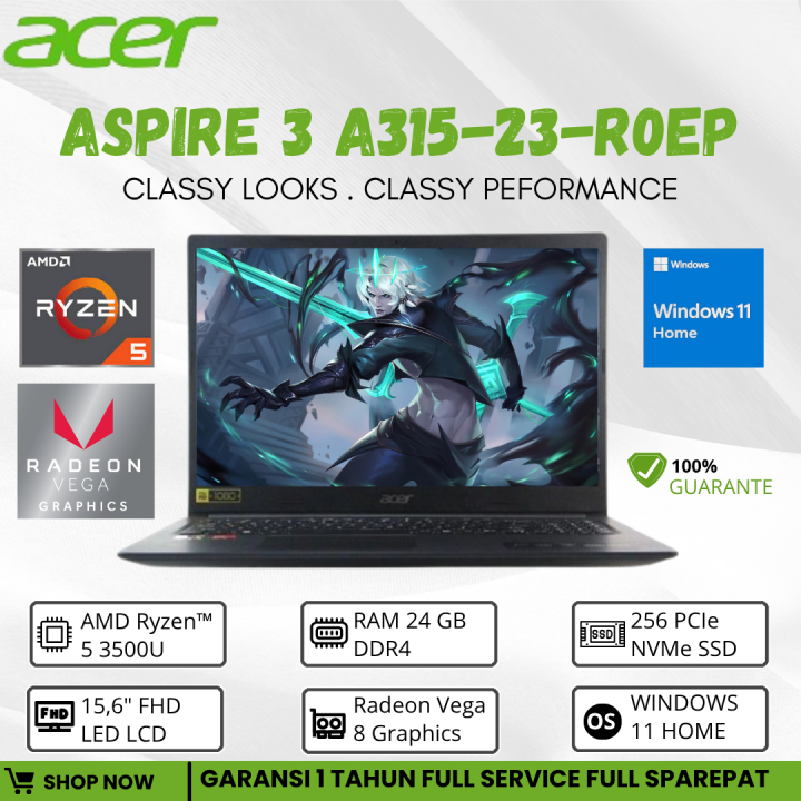 LAPTOP GAMING ACER ASPIRE 3 A315 AMD RYZEN 5 3500U RAM 24GB SSD 256GB ...