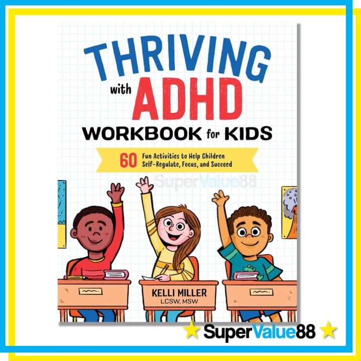 Thriving with ADHD Workbook for Kids: 60 Fun Activities to Help ...