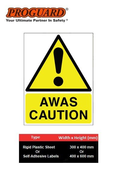 "Awas / Caution" Safety Warning Sign Indoor Outdoor Building Plastic ...