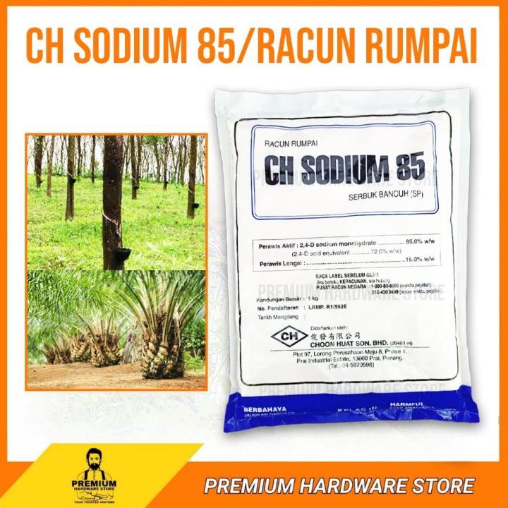 CH Sodium 85 1KG 2,4-D Sodium Monohydrate 85% (Rumput Rumpai) | Lazada