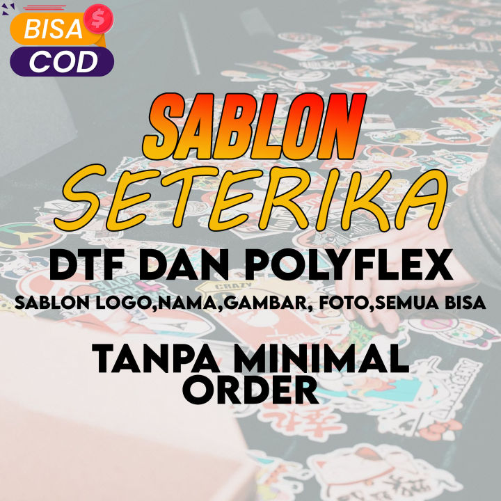 Sablon Seterika Sataun Dtf Sablon Logo Sendiri atau Sablon Nama ...