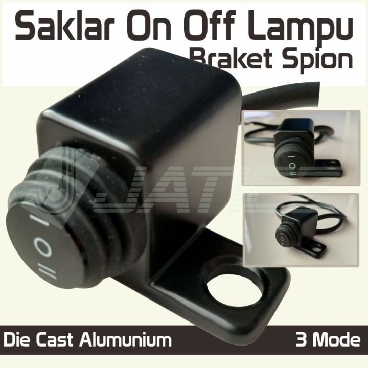 Saklar Lampu Motor On off On Spion Universal Saklar 3 Mode Aluminum ...