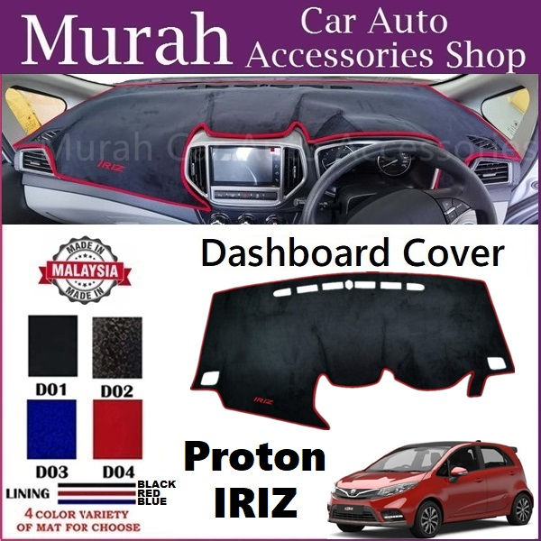 Proton IRIZ 2013-2025 Dashboard Cover Anti Slip Dashboard Mat High ...