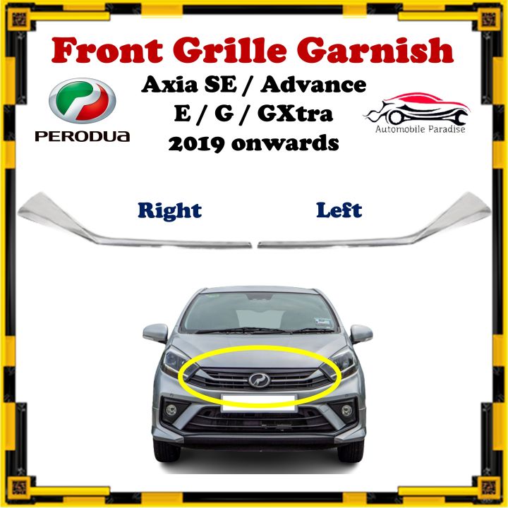 Perodua Axia - Front Grille Bumper Garnish ( 2019 onwards / E G GXtra ...