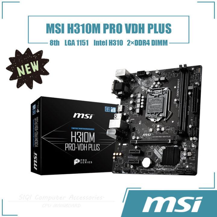 MSI H310M PRO VDH PLUS Motherboard Adopting Intel H310 chipset 8th ...