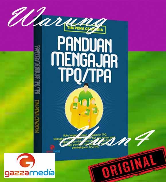 Buku Panduan Mengajar TPQ/TPA | Lazada Indonesia