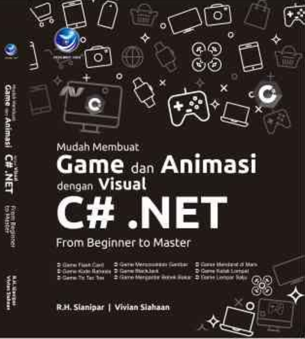 Buku Mudah Membuat Game Dan Animasi Dengan Visual C# .Net, From Beginner To Master | Lazada ...