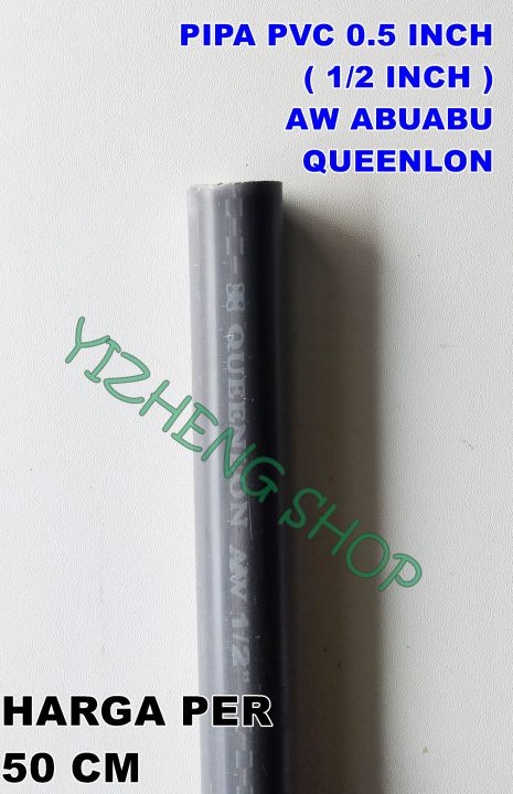 Pipa PVC 1/2 INCH AW QUEENLON ABU-ABU PANJANG 50CM | Lazada Indonesia