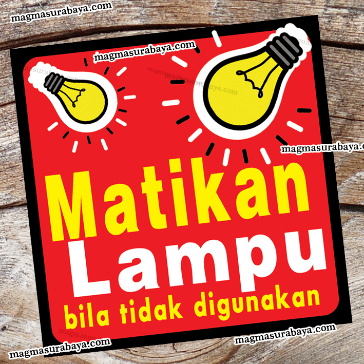 Stiker Matikan Lampu - stiker hemat Energi - stiker lampu bila tidak digunakan - save energy ...