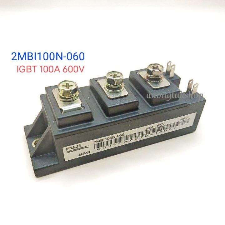 2MBI100N-060 IGBT MODULE 100A 600V สินค้าใหม่พร้อมส่ง | Lazada.co.th
