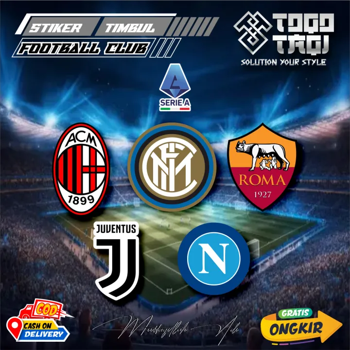 STIKER TIMBUL RESIN EMBLEM LOGO TIM SEPAK BOLA SERIE A LUAR NEGERI LIGA ...