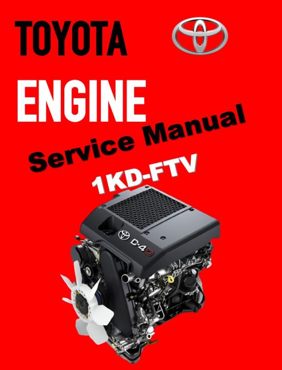 TOYOTA 1KD-FTV / 2KD-FTV / D4D ENGINE SERVICE WORKSHOP MANUAL ...