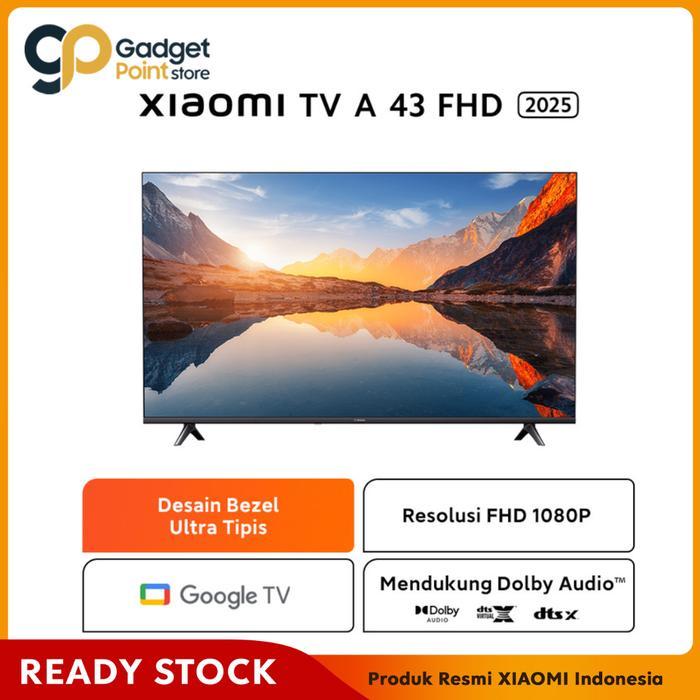 Xiaomi Google TV A 43 2025 FHD | Google TV | Dolby Audio, DTS:X, dan DTS | Smart TV | Lazada ...