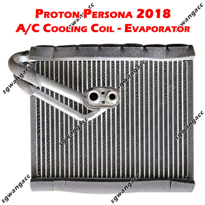 Air Cond Cooling Coil / Evaporator - Proton Persona Year 2018 | Lazada