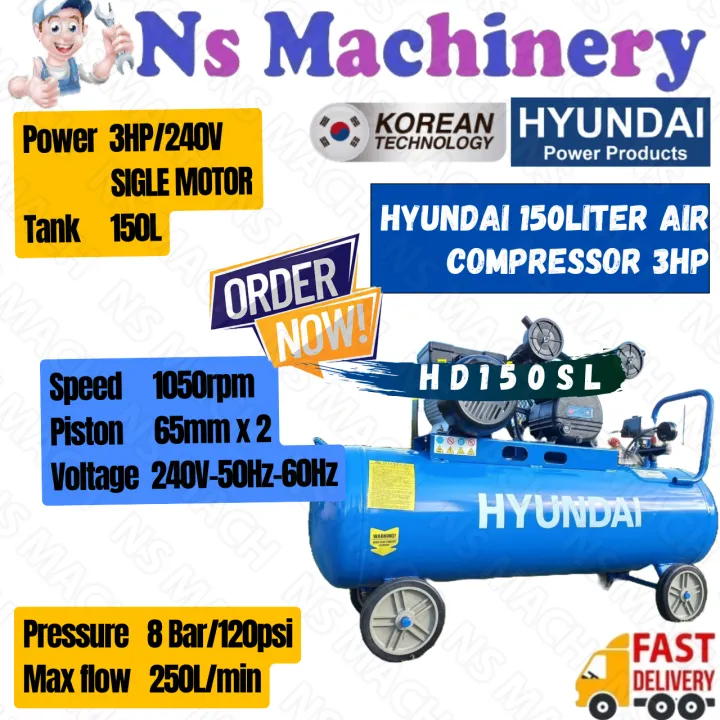 HYUNDAI HD150SL 3 HP SINGLE PAHSE 150L / 8 BAR AIR COMPRESSOR | Lazada