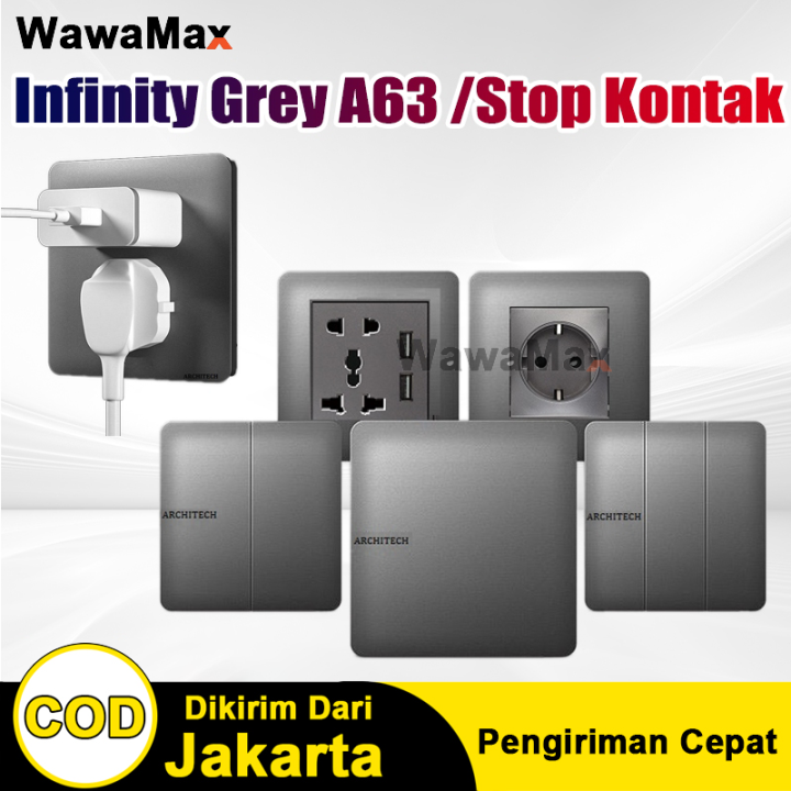 【COD】SAKLAR INFINITY GREY A63 ARCHITECH /STOP KONTAK/ SAKELAR/ CETEKAN SAKLAR RUMAH | Lazada ...