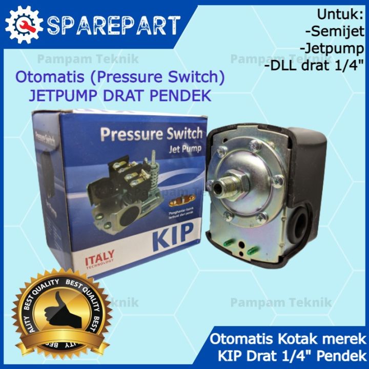 OTOMATIS Semi Jet & Jet Pump KOTAK 1/4" Merek KIP PRESSURE SWITCH 1/4 ...