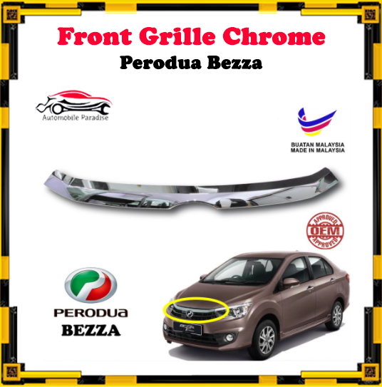Perodua Bezza - Front Grille Chrome Garnish ( Made in Malaysia ) | Lazada