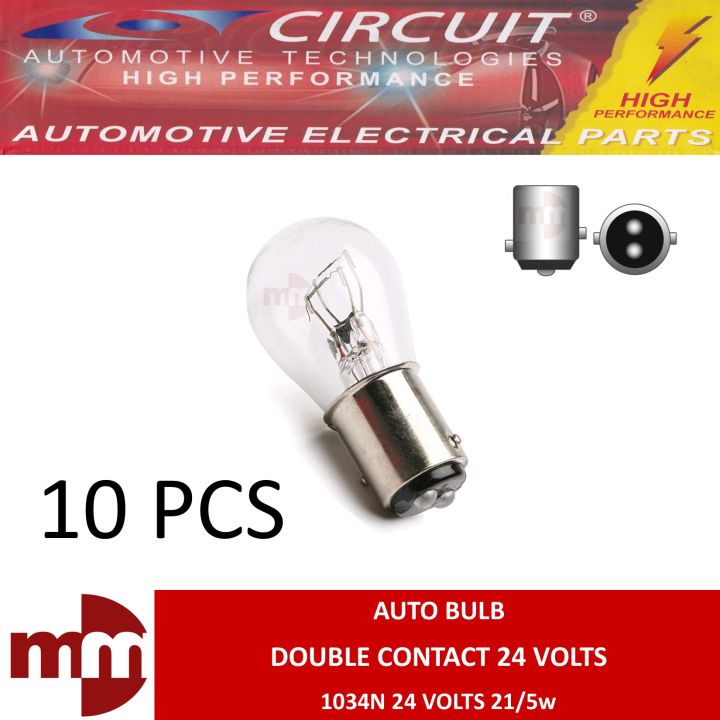 CIRCUIT Auto Bulb DOUBLE CONTACT BIG 24 VOLTS 21/5 WATTS (10 PCS) 1034N ...